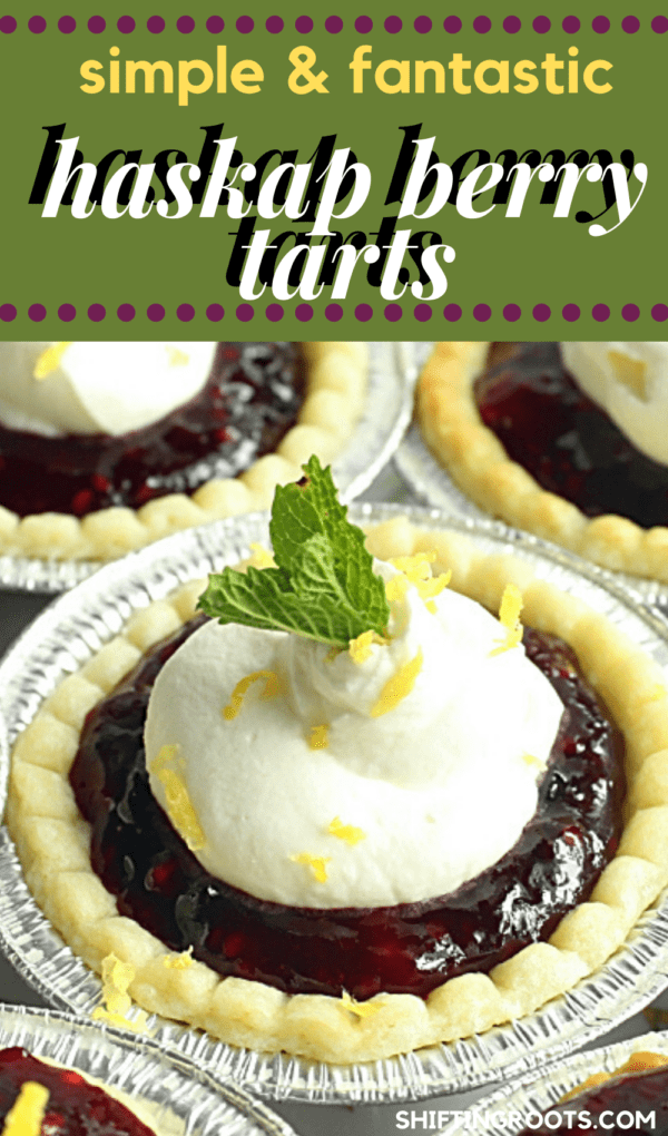 Haskap Berry Tarts | Shifting Roots